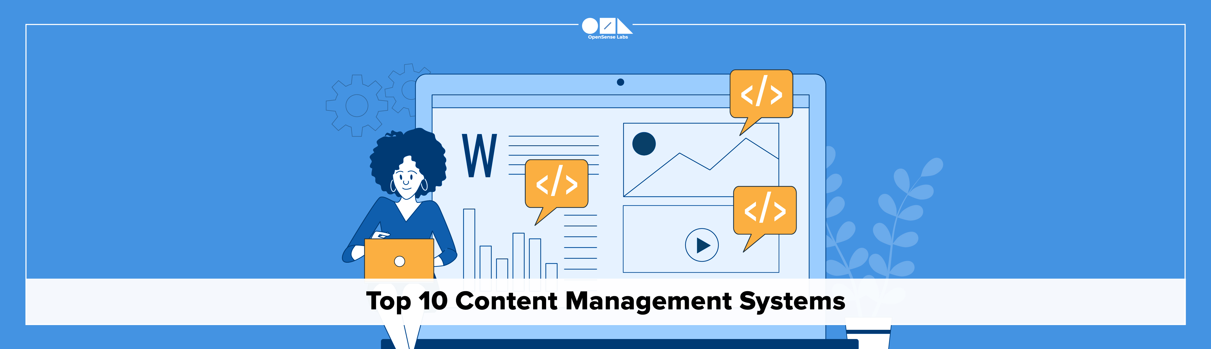What Is A Content Management System: Top 10 CMS For 2025