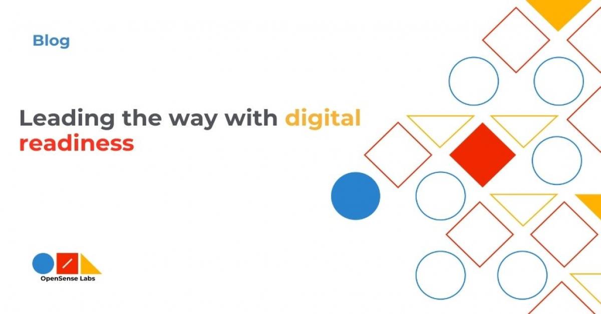 Leading the way with digital readiness | Opensense Labs
